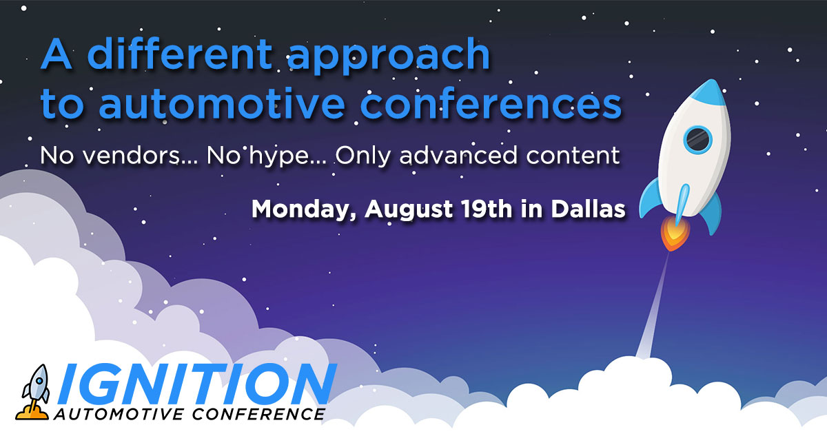 Ignition Automotive Conference | Monday, August 19th in Dallas, Texas